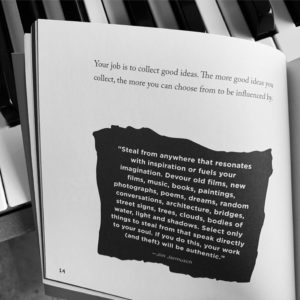 No input, no output - Austin Kleon